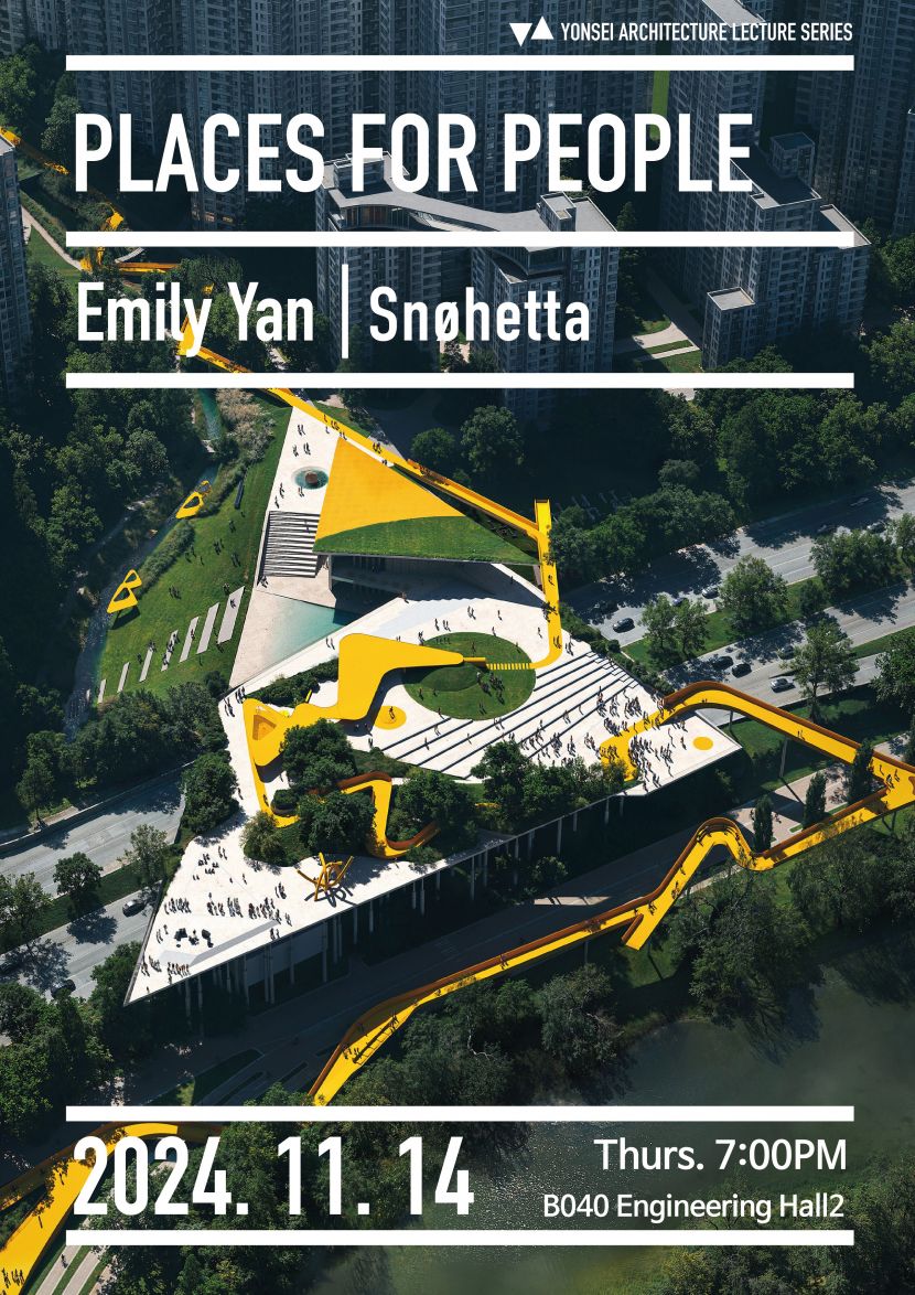 PLACES FOR PEOPLE — Yonsei University Department of Architecture and Architectural Engineering